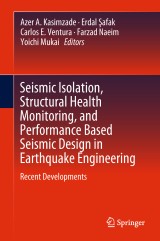 Seismic Isolation, Structural Health Monitoring, and Performance Based Seismic Design in ...