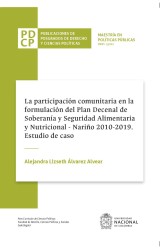 La participación comunitaria en la formulación del plan decenal de soberanía y seguridad ...